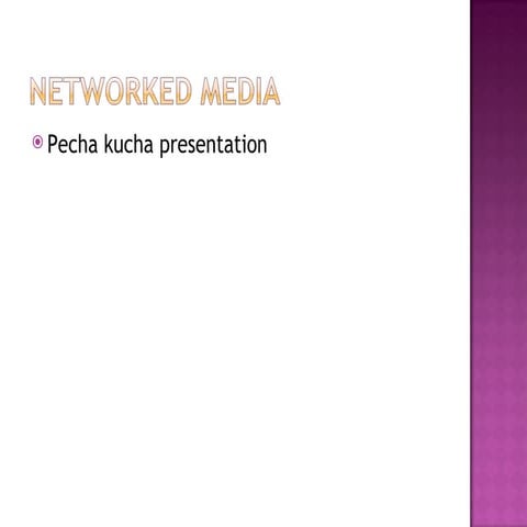 Networked Media | PPT