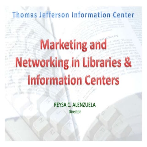 Marketing and Networking for Libraries | PPTX