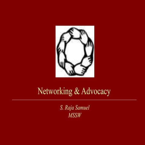 Networking and advocacy by Raja Samuel | PPT | Business | Business and ...
