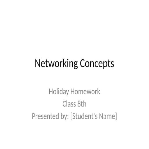 Networking_Concepts_Class_8 All topics.pptx