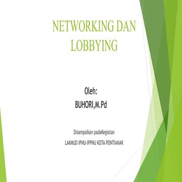 NETWORKING DAN LOBBYING Materi LAKMUD IPPNU.pptx