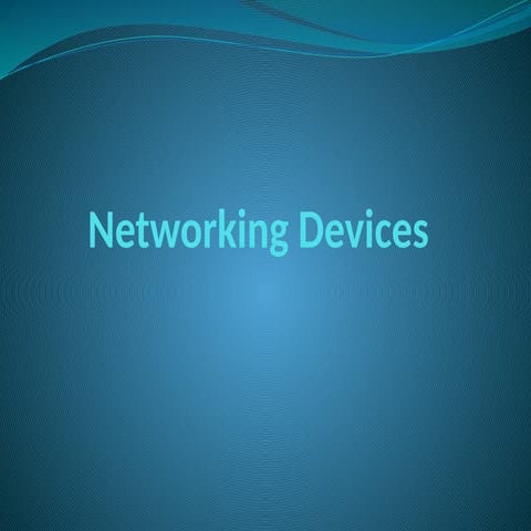 Networking Devices | PPTX