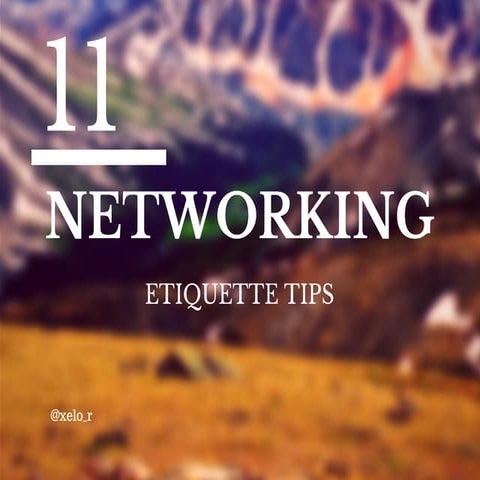 11 Networking Etiquette Tips | PDF