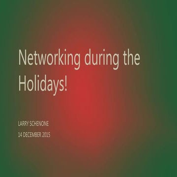 Networking During the Holidays | PPTX | Resume Writing and Advice | Job ...
