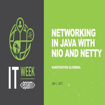 Networking In Java With Nio And Netty Ppt 