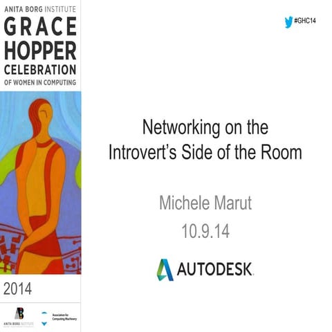 Networking On The Introverts Side Of The Room Grace Hopper Conf