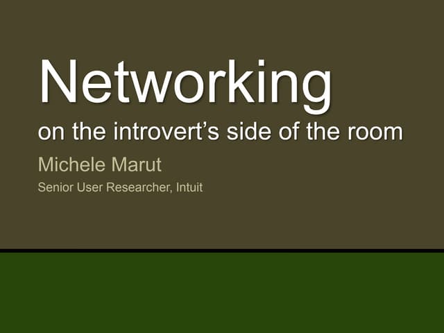 Networking On The Introverts Side Of The Room Pptx