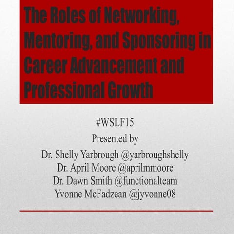 Networking, Mentoring, and Sponsorship | PPTX