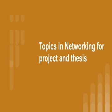 Topics in Networking for project and thesis | PPT | Free Download