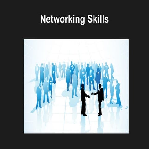 Networking skills | PPT