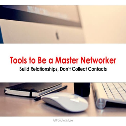 Tools To Be A Master Networker | PDF