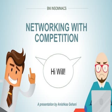 Networking with competition - Anishkaa Gehani | PPTX