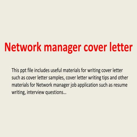 Network manager cover letter | PPTX