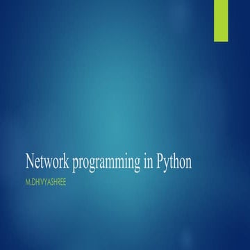 Network Programming in Python with the help of socket concept. A simple exercise to demonstrate ...