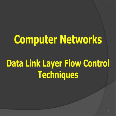Networks-part9-DLL-Flowcontrol.pptx