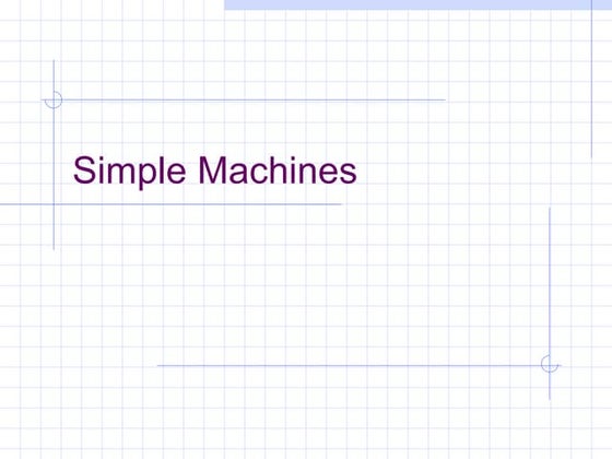 Simple Machines Presentation | PPT | Technology & Computing