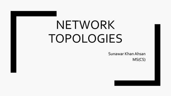 Network Topologies of computer presentation.pptx