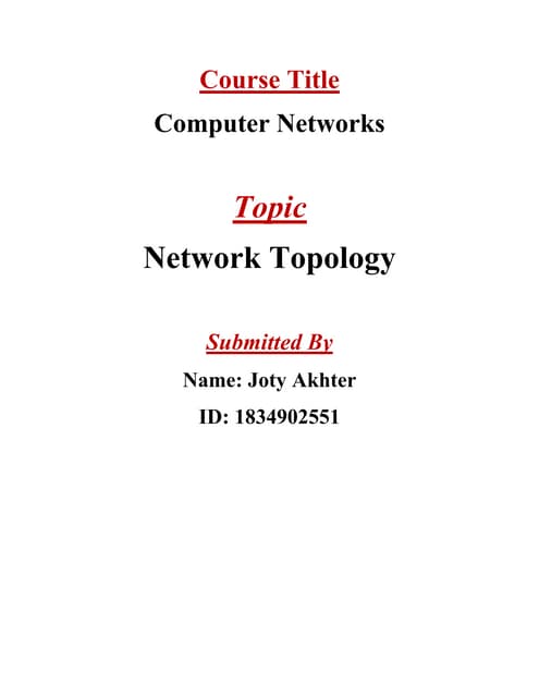 Define Network Topology And Describe Its Types Or Advantage And