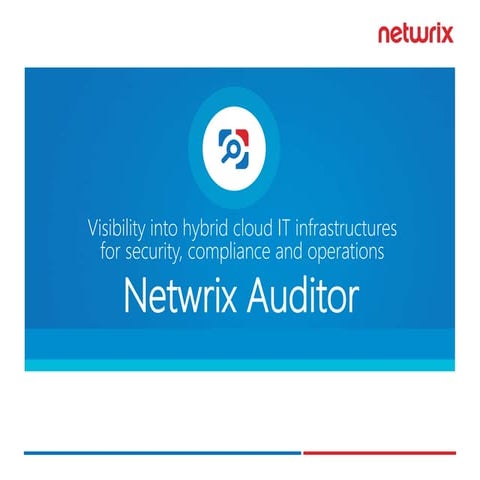 Netwrix Auditor Overview 28 June 2017.pptx