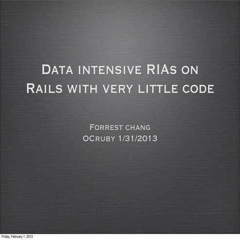 Data Intensive RIAs on Rails with very little code (Netzke) | PPT