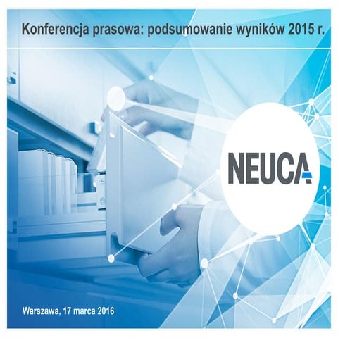 NEUCA - podsumowanie wyników, 2015 | PDF