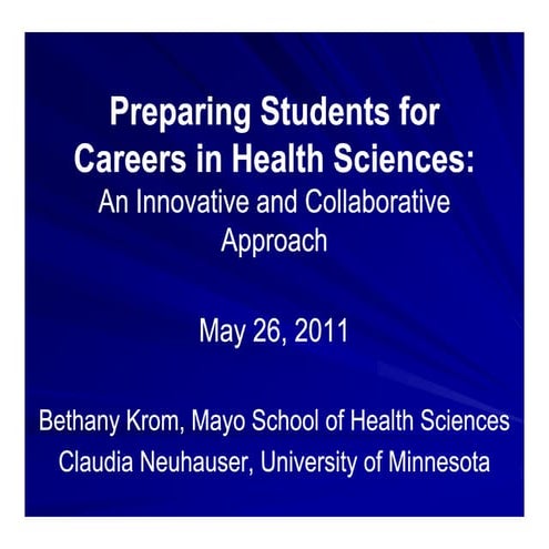Preparing Students for Careers in Health Sciences: An Innovative and ...