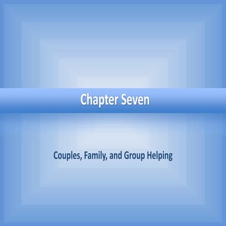 Chapter 5 Social Work Practice with Individuals, Familie and Groups | PPT