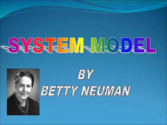 Betty Neuman Systems Model | PPT