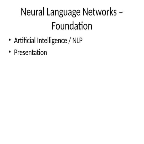 Neural_Language_Networks_Foundation_FINAL-2.pptx