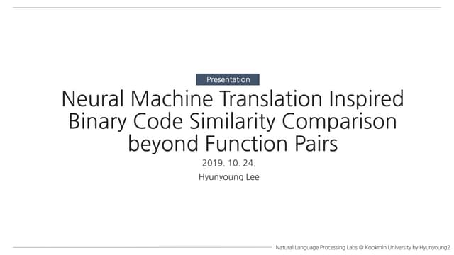 Neural Machine Translation Inspired Binary Code Similarity Comparison