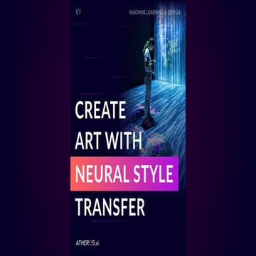 Use neural style transfer to create unique art! | PPT