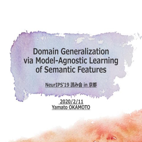 Domain Generalization Via Model Agnostic Learning Of Semantic Features