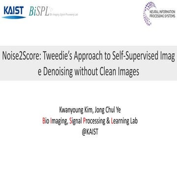 Noise2Score: Tweedie’s Approach to Self-Supervised Image Denoising ...