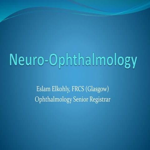 Neuro ophthalmology | PPT