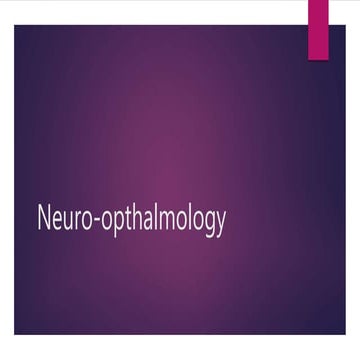Neuro opthalmology | PPTX