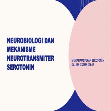Neurobiologi dan Mekanisme Neurotransmiter Serotonin.pptx