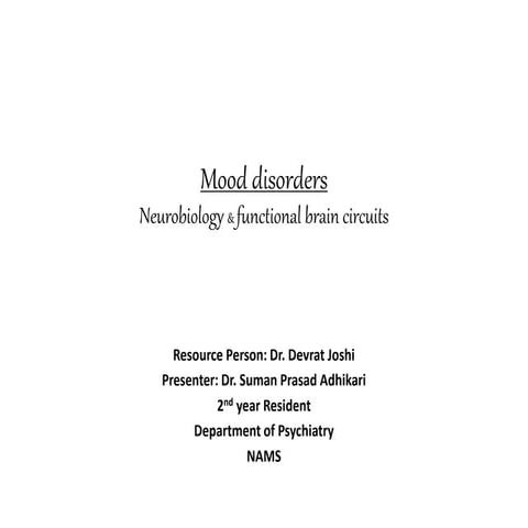 Neurobiology And Functional Brain Circuits In Mood Disorders Pptx Brain And Nervous System