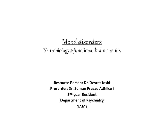 Neurobiology And Functional Brain Circuits In Mood Disorders Pptx Brain And Nervous System