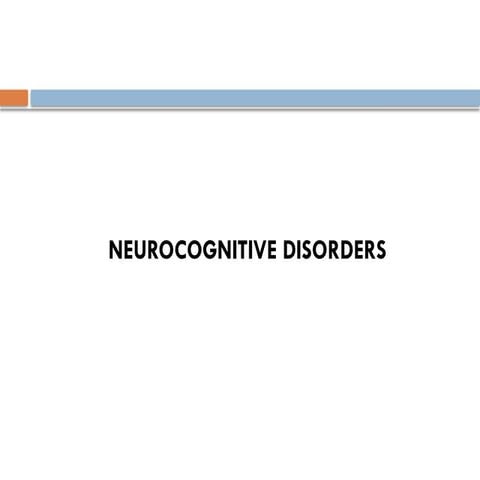 this is all about neurocognitive disorders.pptx