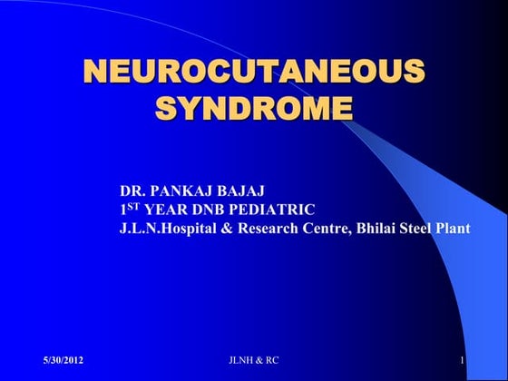 Neurocutaneous disorders | PPT