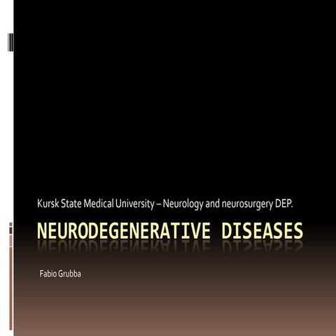 Neurodegenerative diseases | PPTX