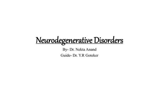 Neurodegenerative diseases ppt | PPTX