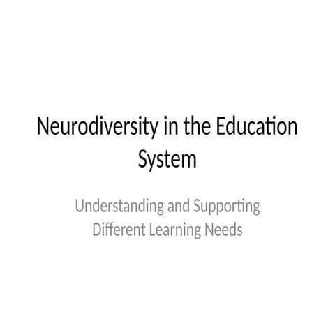 Neurodiversit in education helps you to understand easily | PPTX