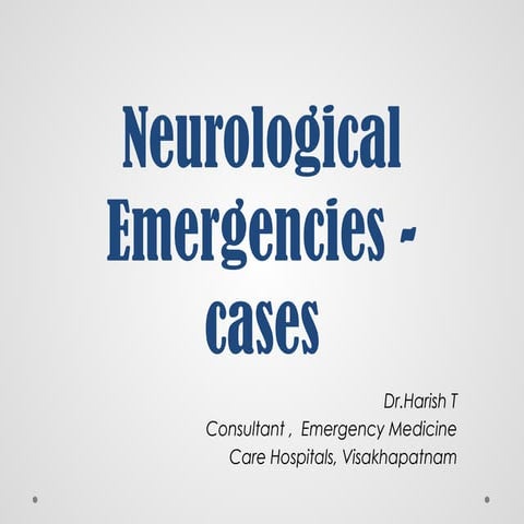 Neuro Emergency cases by Dr.harish (2).pptx