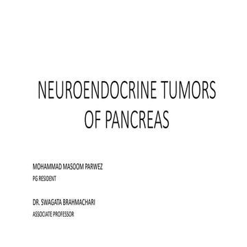 NEUROENDOCRINE TUMORS OF PANCREAS.pptx