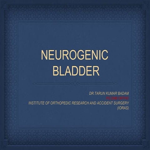 Neurogenic bladder | PPTX