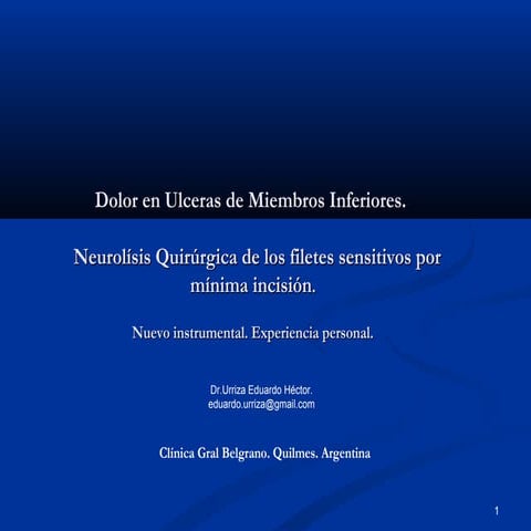 Neurolísis quirúrgica en úlcera de miembros inferiores | PPT