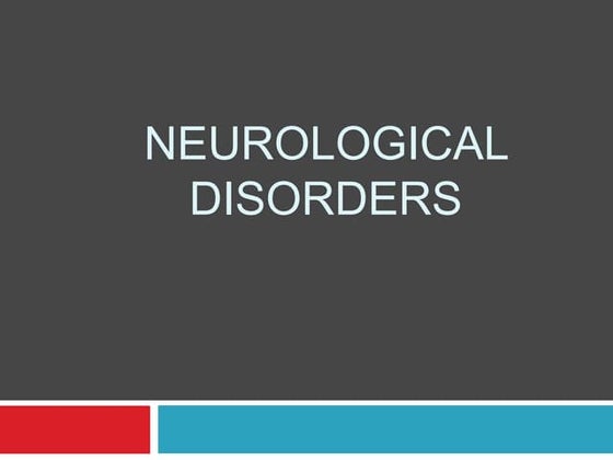 Neurological Disorders | PPT