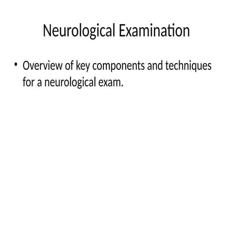 neurological-examination-condensend.pptx