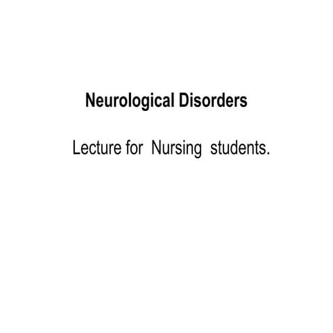 Neurological Disorders.pptx for bsc nursing | PPTX